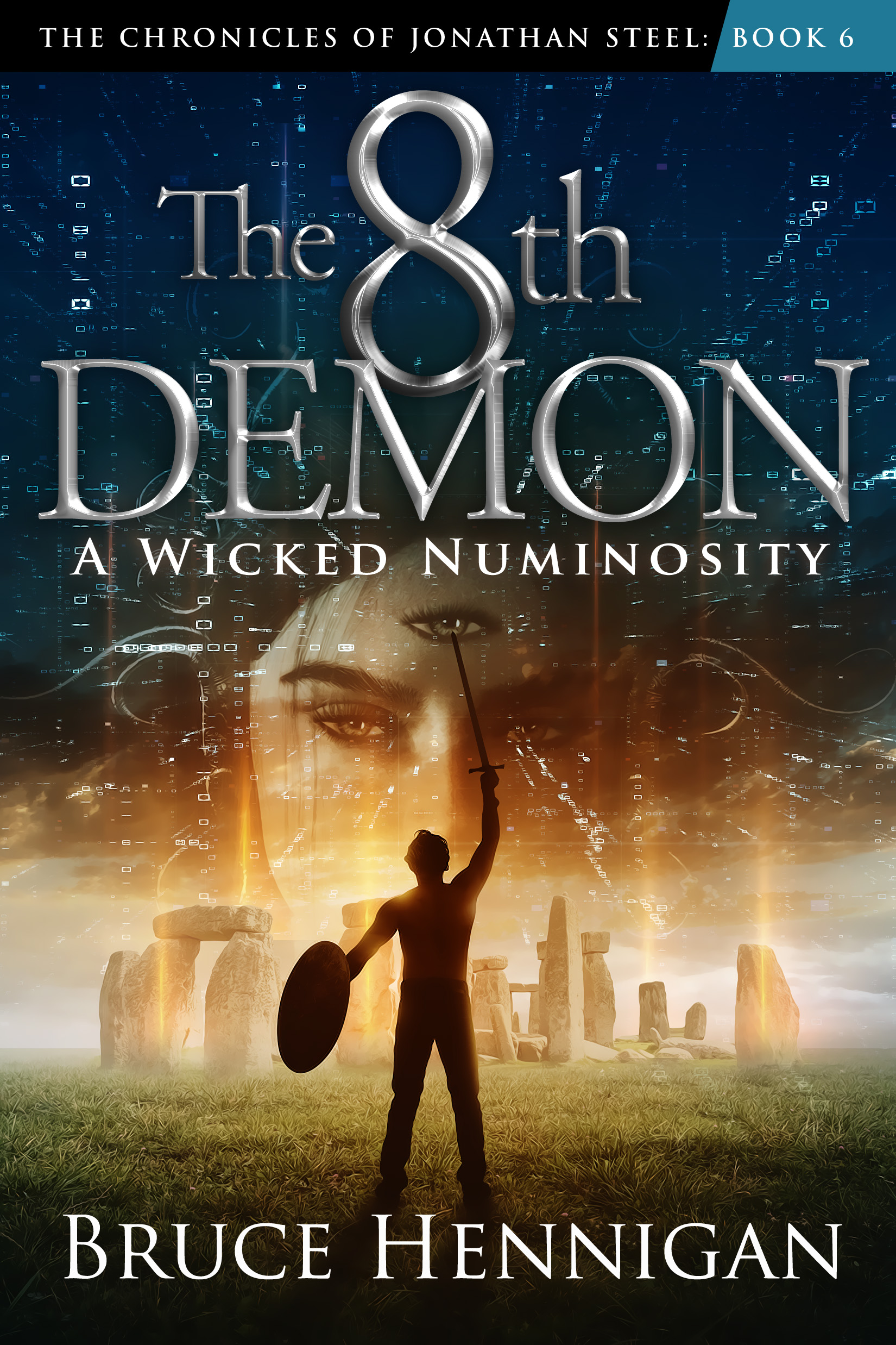 The 8th Demon is Here! | Bruce Hennigan